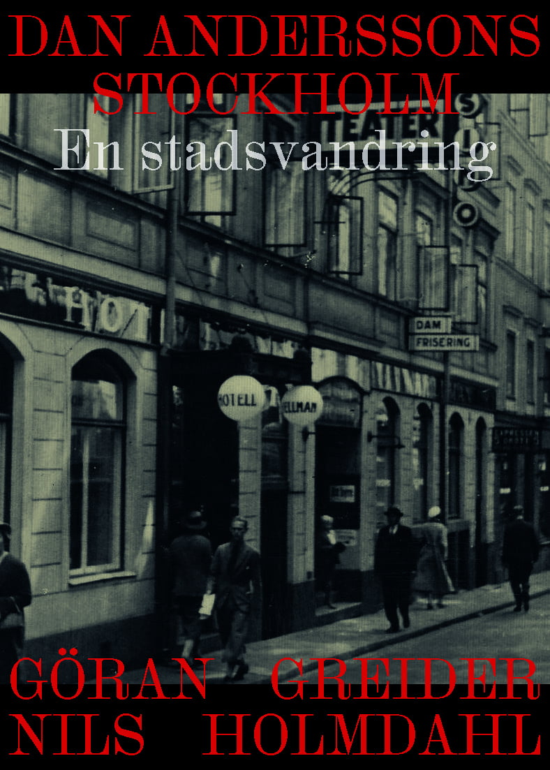 Dan Anderssons Stockholm : en stadsvandring | Ordfront förlag